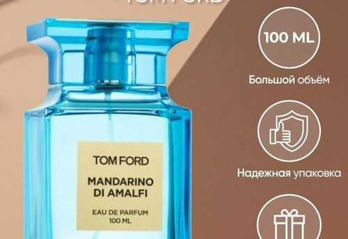 Духи Tom Ford Mandarino di Amalfi 100мл