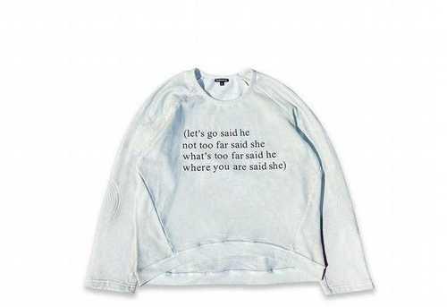 Ann Demeulemeester Let’s Go Said He Sweatshirt