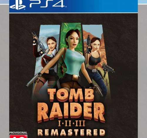 Tomb Raider 1-3 Remastered cusa 43774, PS4