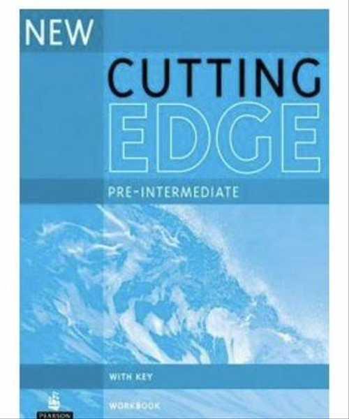 Cutting edge pre intermediate new учебник по англи