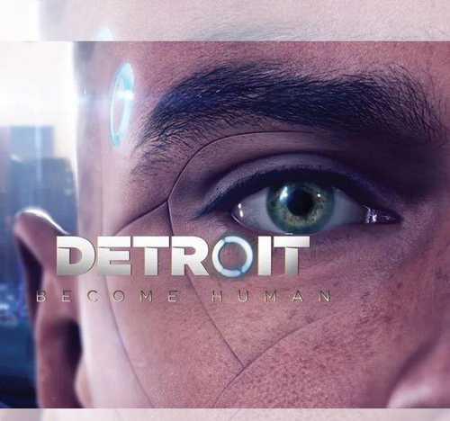 Detroit: Become Human PS4/PS5 Полностью на русском