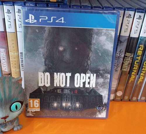 Do Not Open PS4