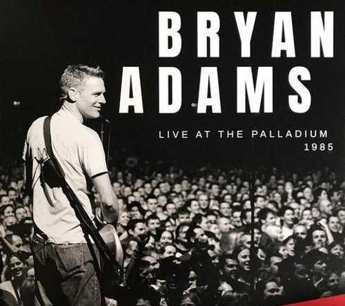 Виниловая пластинка Bryan Adams - Live AT The Pall