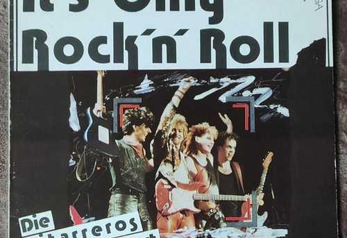 Винил, Die Gitarreros-It's only rock'n' roll новая