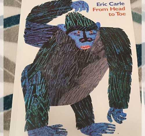 Книга Eric Carle "From Head to Toe"