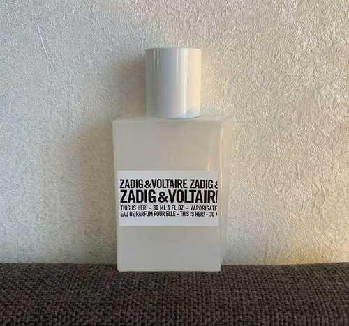 Zadig voltaire this is her распив