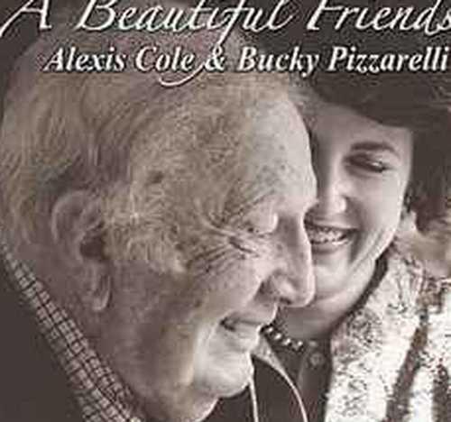 CD Alexis Cole Bucky Pizzarelli - A Beautiful F