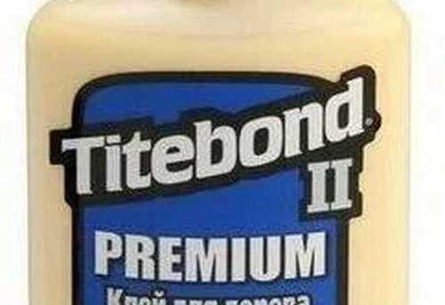 Клей для дерева titebond II premium wood glue 237