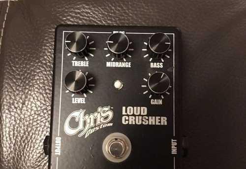 Chris Custom Loud Crusher distortion