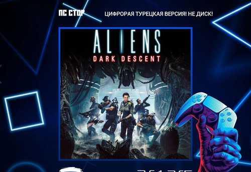 Aliens: Dark Descent PS5 и PS4