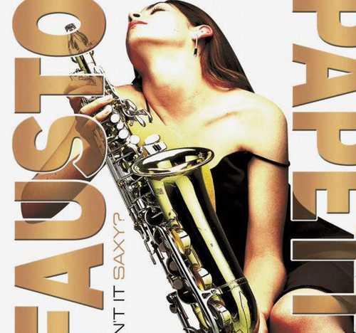 Fausto Papetti - Isn't It Saxy (LP)