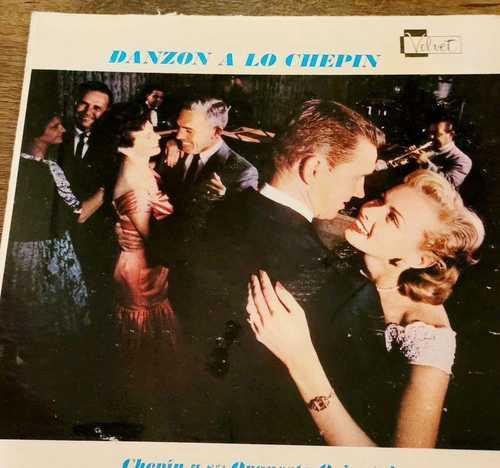 Виниловая пластинка Danzon A Lo Chepin