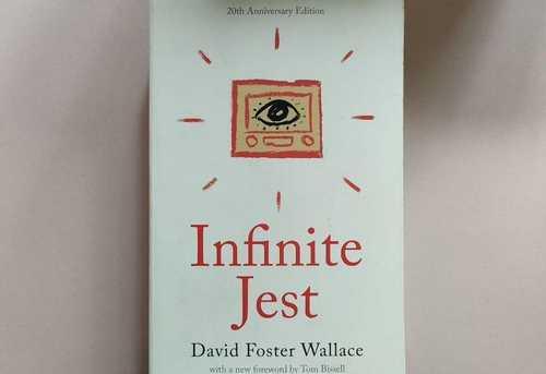 David Foster Wallace. Infinite Jest