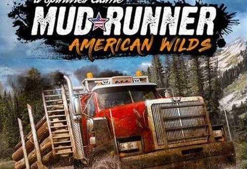 Spintires: MudRunner American Wilds (русская верси
