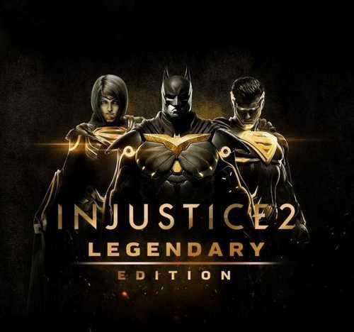 Injustice 2 - Legendary Edition на Ps4 Ps5