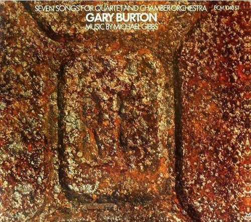 Gary burton - seven songs FOR quartet AND chamber