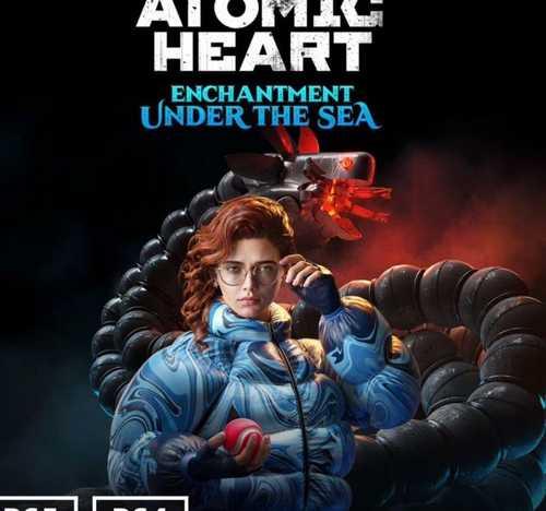 Atomic Heart - Enchantment Under the Sea PS4/PS5