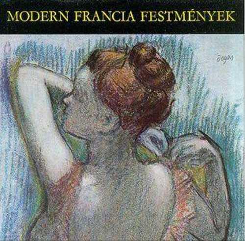 Modern Francia festmenyek Gentbon Istvan