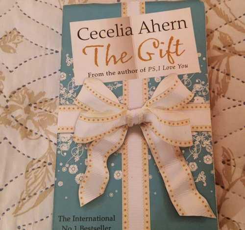 The gift. Cecelia Ahern