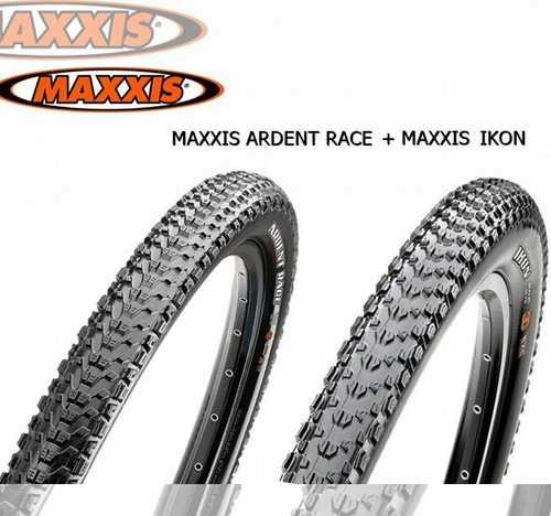 Покрышки Maxxis Ardent Race 29х2.2+Ikon 29х2.2