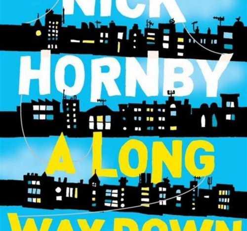 Книгу "A Long Way Down" Nick Hornby (англ. язык)