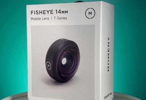 Moment fisheye lens T - series