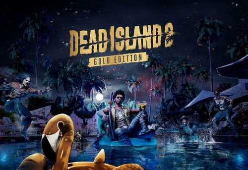 Dead island 2 gold edition на PS4 и PS5