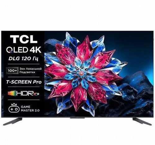 Новый Qled Телевизор TCL 55C655 Pro 4K 120Гц