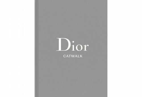 Dior Catwalk: The Complete Collections