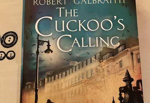 The Cuckoo's Calling by Robert Galbraith