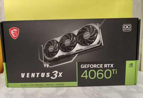 Новая MSI RTX 4060 Ti Ventus 3X E 8GB OC