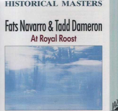 CD Fats Navarro Tadd Dameron - AT Royal Roost