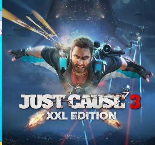 Just Cause 3: XXL Edition ps4 и ps5