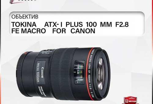 Tokina ATX- i plus 100 MM F2.8 FE macro canon