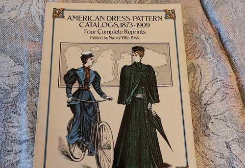American Dress Pattern Catalogs 1873-1909