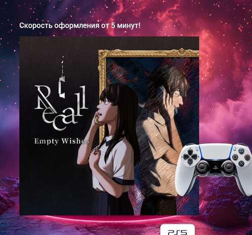 Recall: Empty Wishes PS5