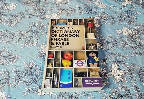 Brewer's Dictionary of London Phrase & Fable