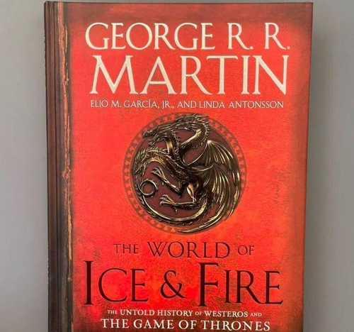 The World of Ice and Fire Джордж Мартин