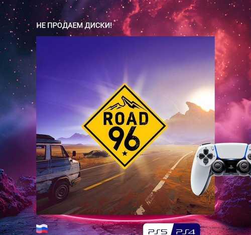 Road 96 PS5 и PS4