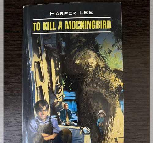 Книга To kill a mockingbird - Harper Lee