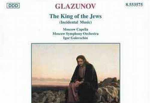 CD Glazunov - The King Of The Jews