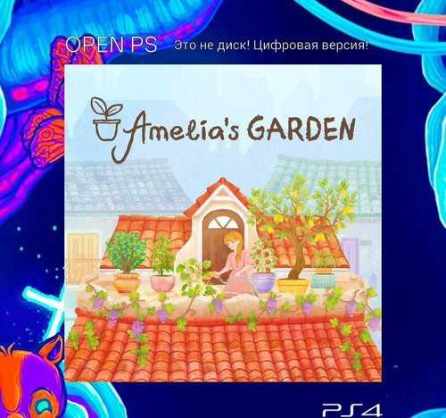 Amelia's Garden ps4 и ps5