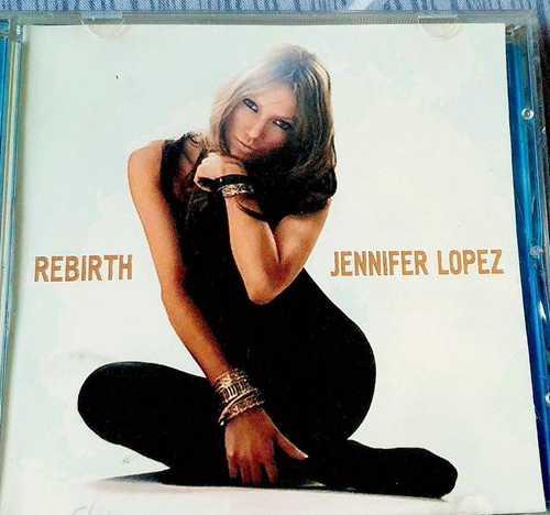 CD диск Jennifer Lopez " rebirth "