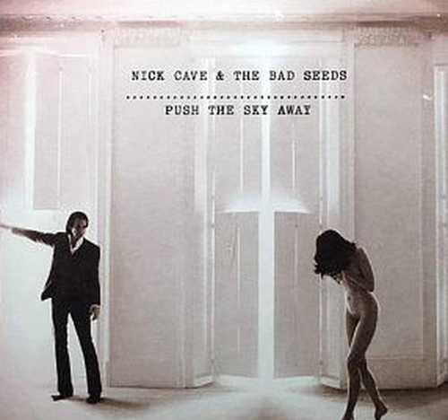 Виниловая пластинка nick cave & THE BAD seeds / push THE SKY away (1LP)