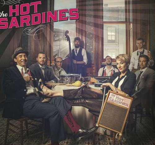 The Hot Sardines - The Hot Sardines (1 CD)