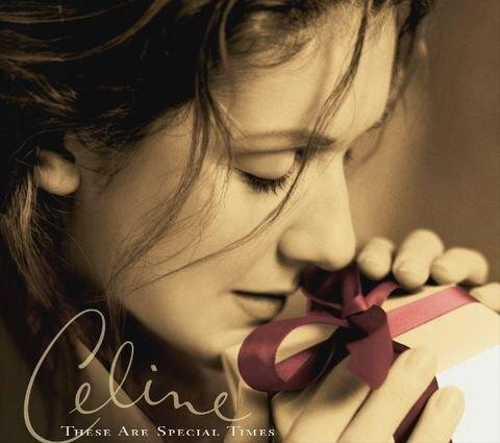 Виниловая пластинка Celine Dion - These Are Specia