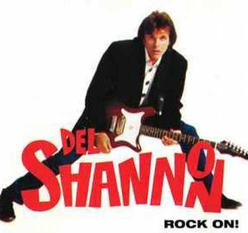 CD Del Shannon - Rock On