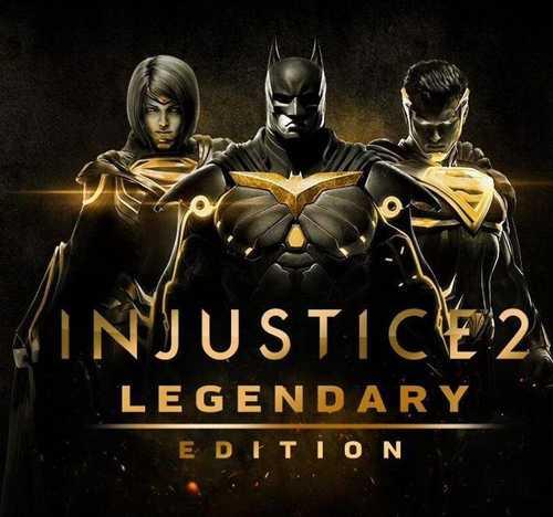 Injustice 2 Legendary Edition