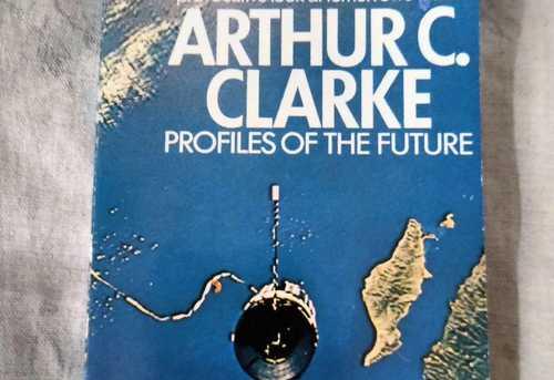 Arthur C. Clarke Profiles of future