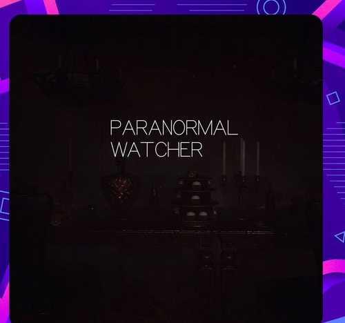 Paranormal Watcher PS5